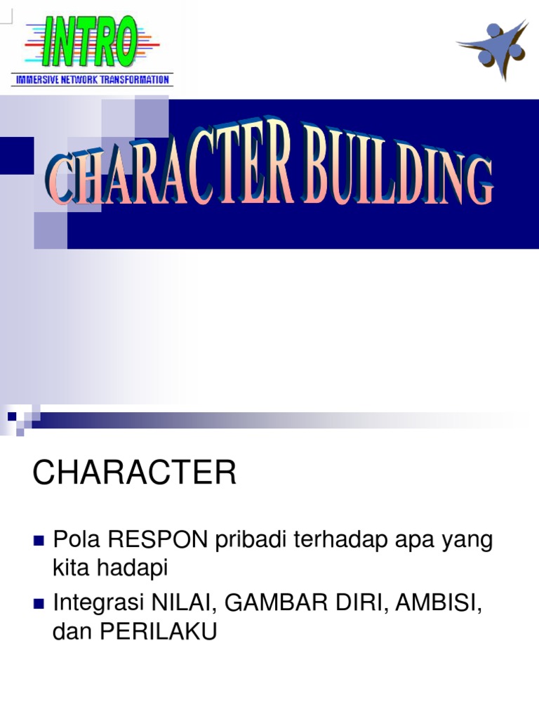 Character Building Final Version Karya Sendiri | PDF