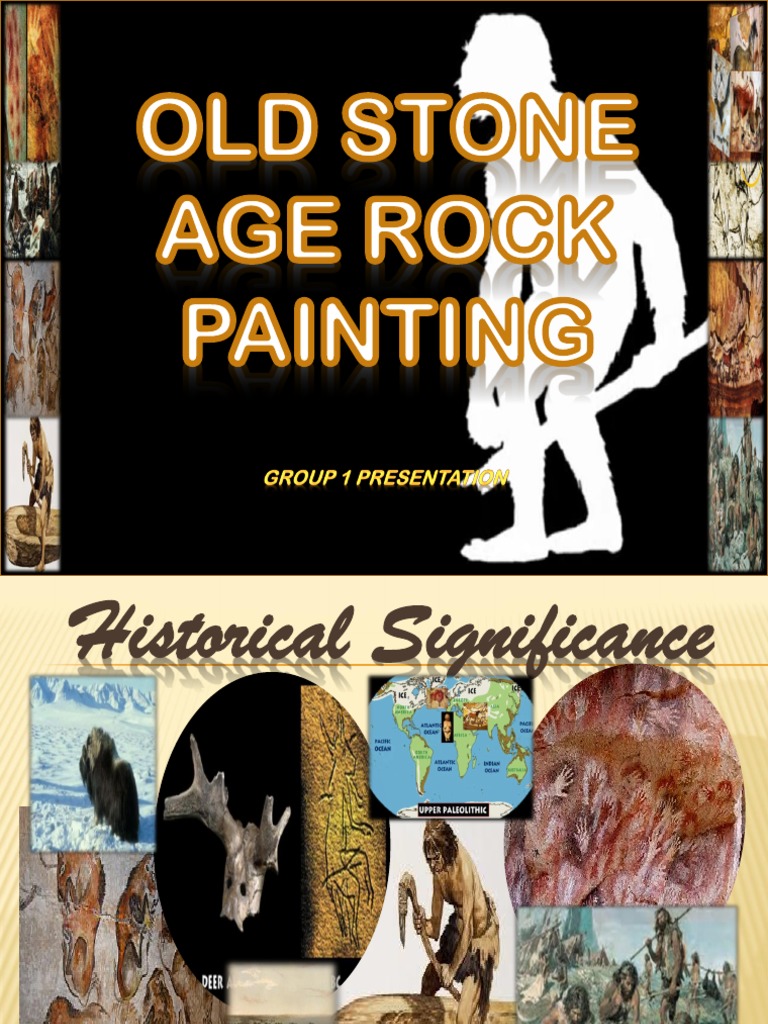 Old Stone Age Rock Painting | PDF | Stone Age | Paleolithic