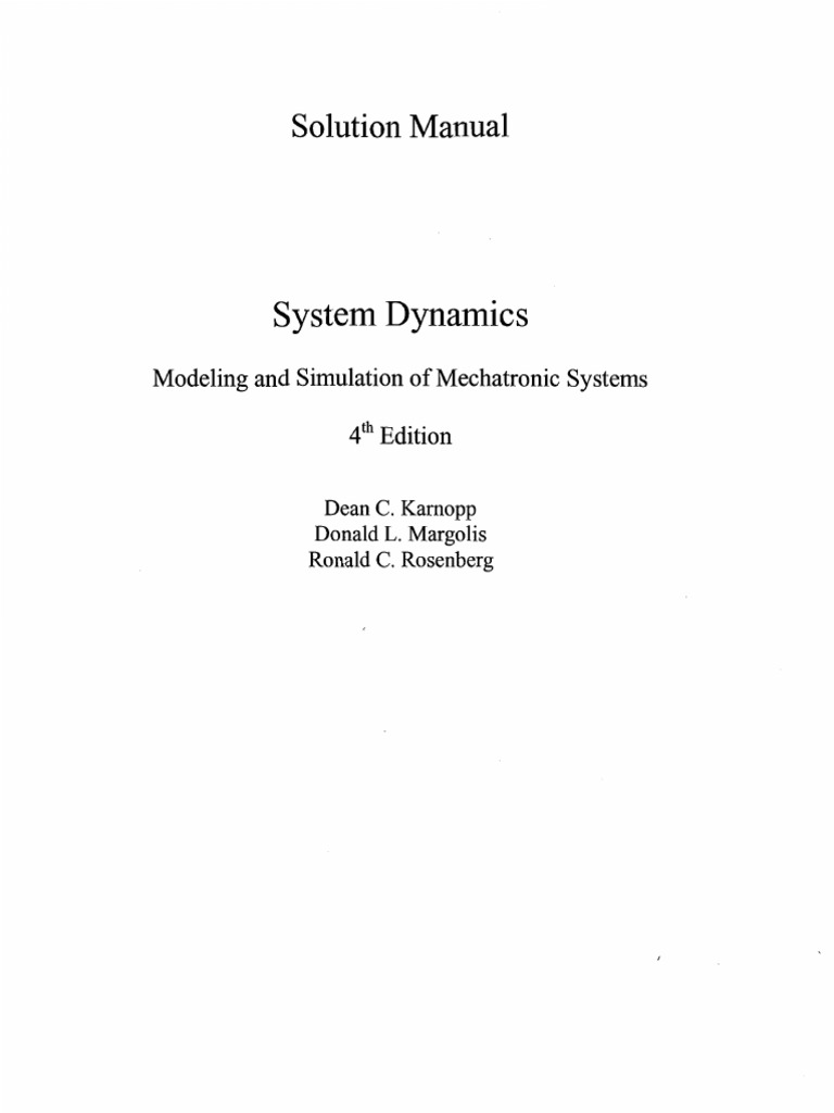 Solution System Dynamics Modeling Simulation Control of Mechatronic Systems 4th Edition Karnopp ...