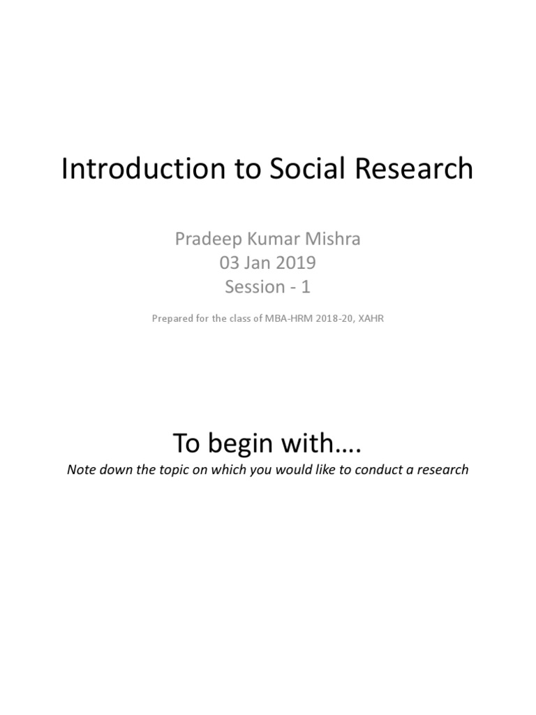 Introduction To Social Research: Pradeep Kumar Mishra 03 Jan 2019 ...