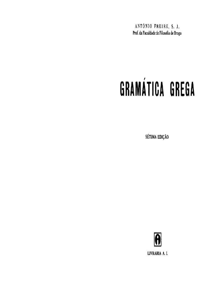 Gramática Grega - Antônio Freire PDF | PDF