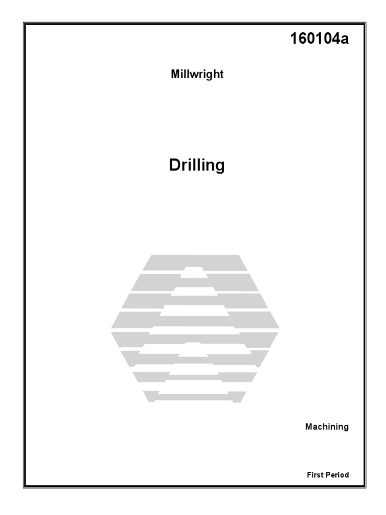 Drilling: Millwright | PDF | Drill | Drilling
