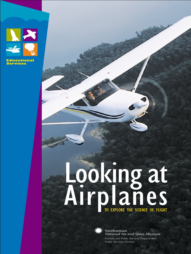 Looking at Airplanes: To Explore The Science of Flight | PDF | Airplane ...