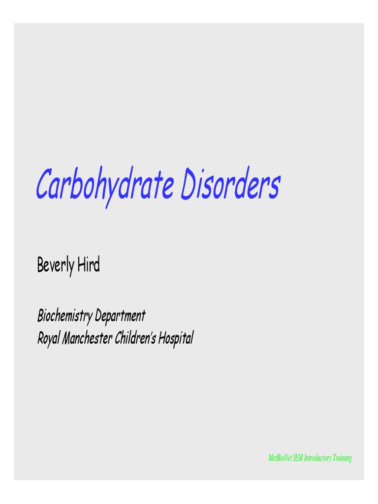 Carbohydrate Disorders: Beverly Hird | PDF | Glycogen | Biochemistry
