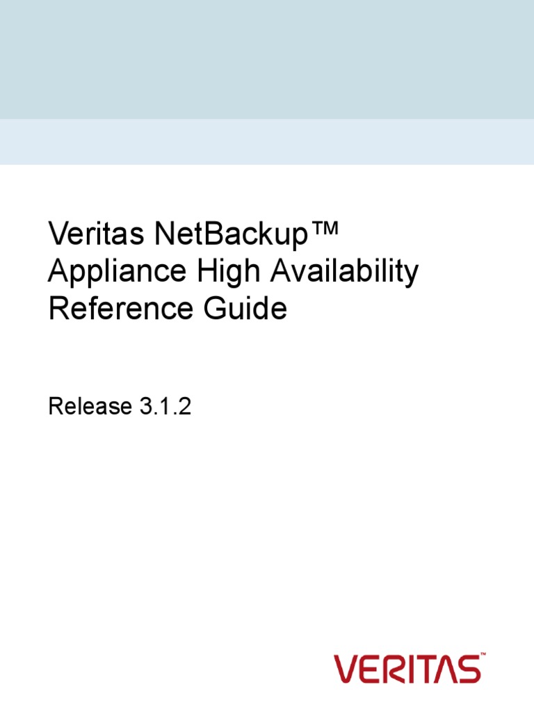 NetBackup Appliance High Availability Reference Guide - 3.1.2 | PDF | Server (Computing ...