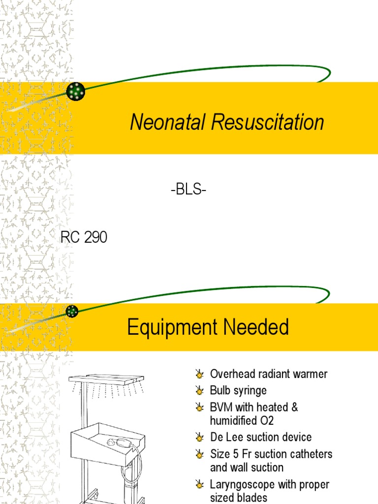 Neonatal BLS | PDF | Cardiopulmonary Resuscitation | Breathing