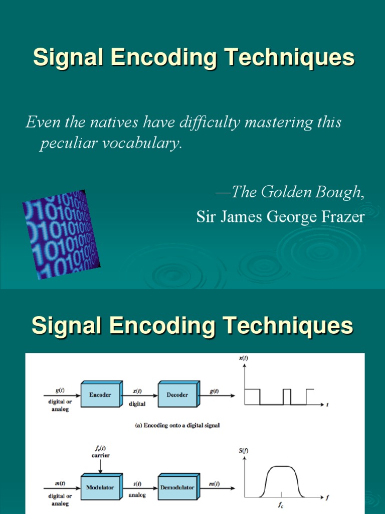 Signal Encoding Techniques: Even The Natives Have Difficulty Mastering ...