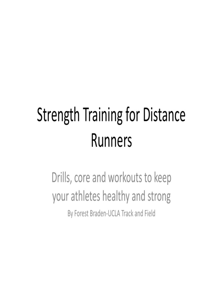 Strength Training For Distance Runners: Drills, Core and Workouts To ...