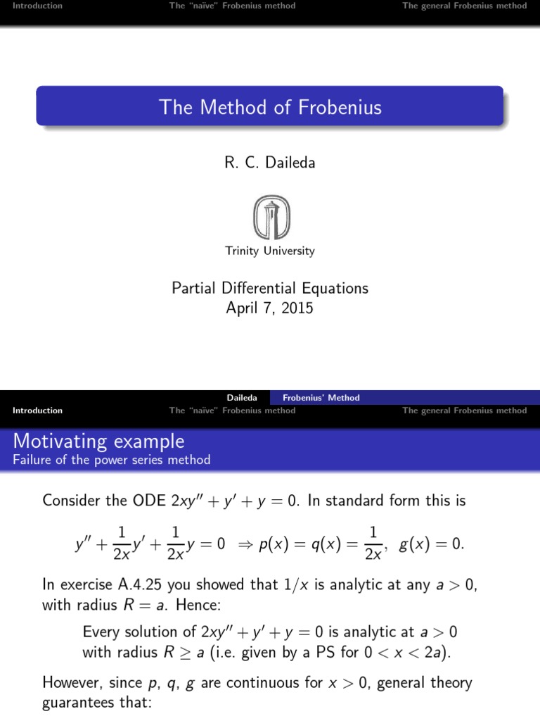 The General Method of Frobenius for Finding Series Solutions to Linear ...