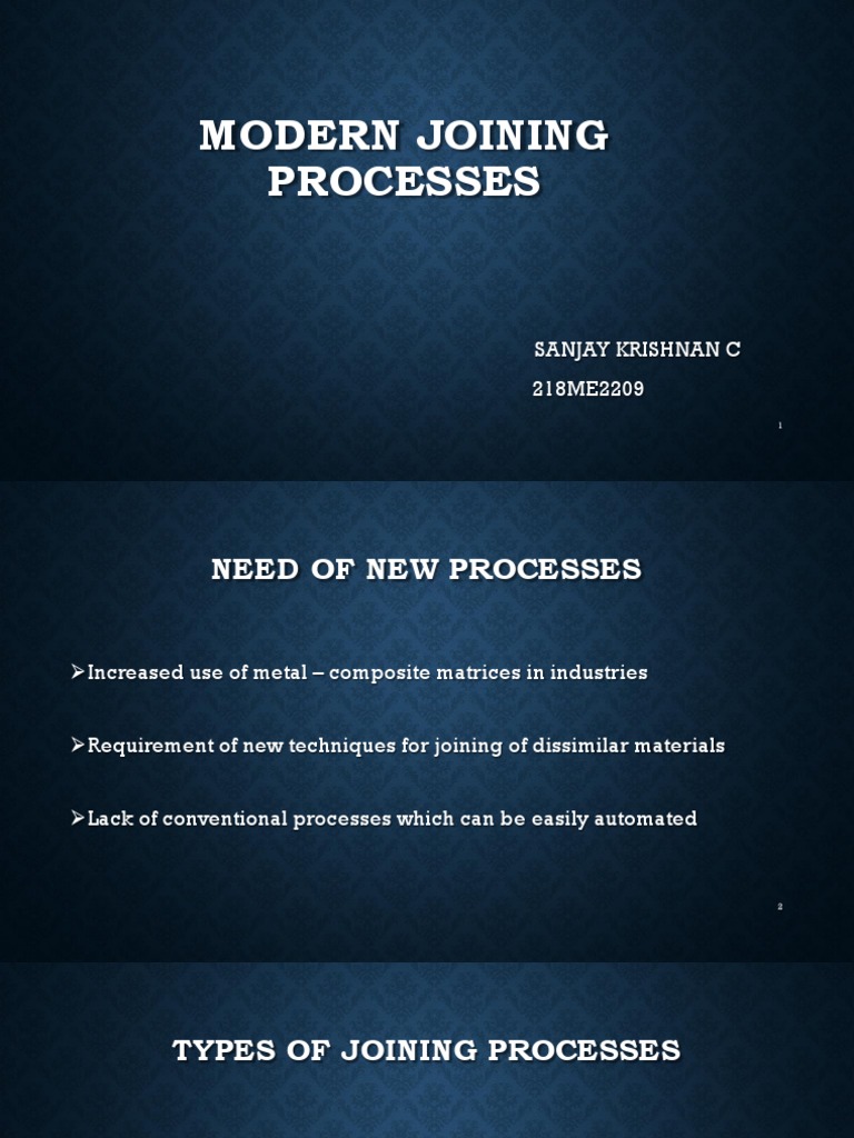 Modern Joining Processes Overview | PDF | Rivet | Welding