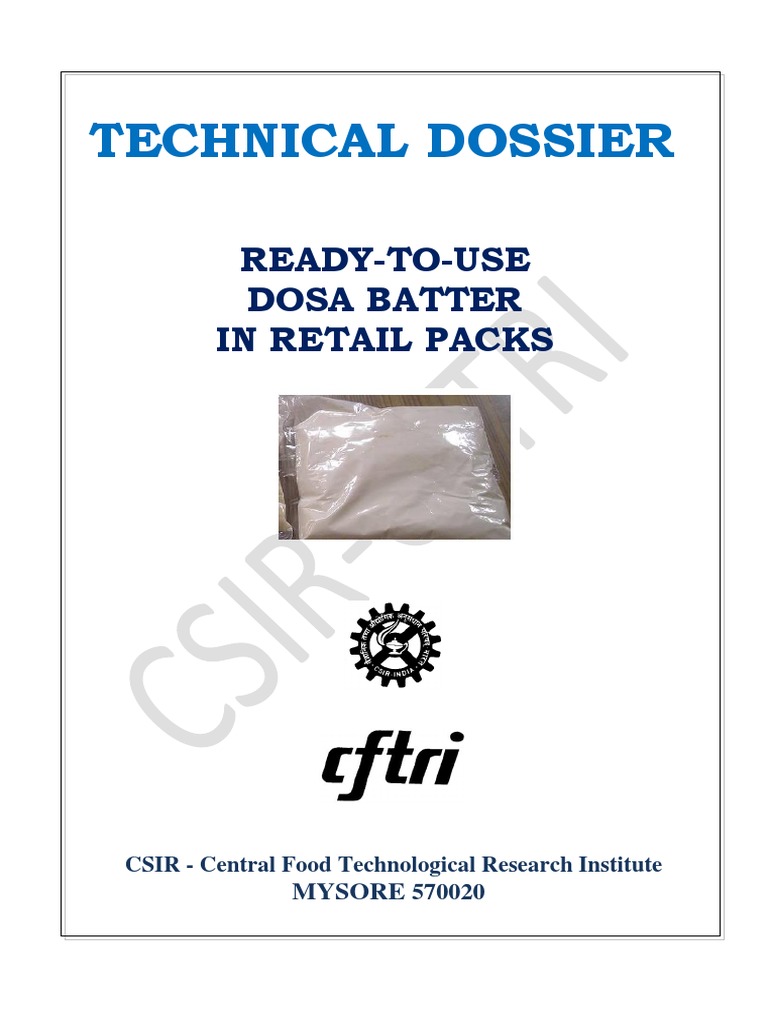 Technical Dossier: Ready-To-Use Dosa Batter in Retail Packs | PDF | Ph ...