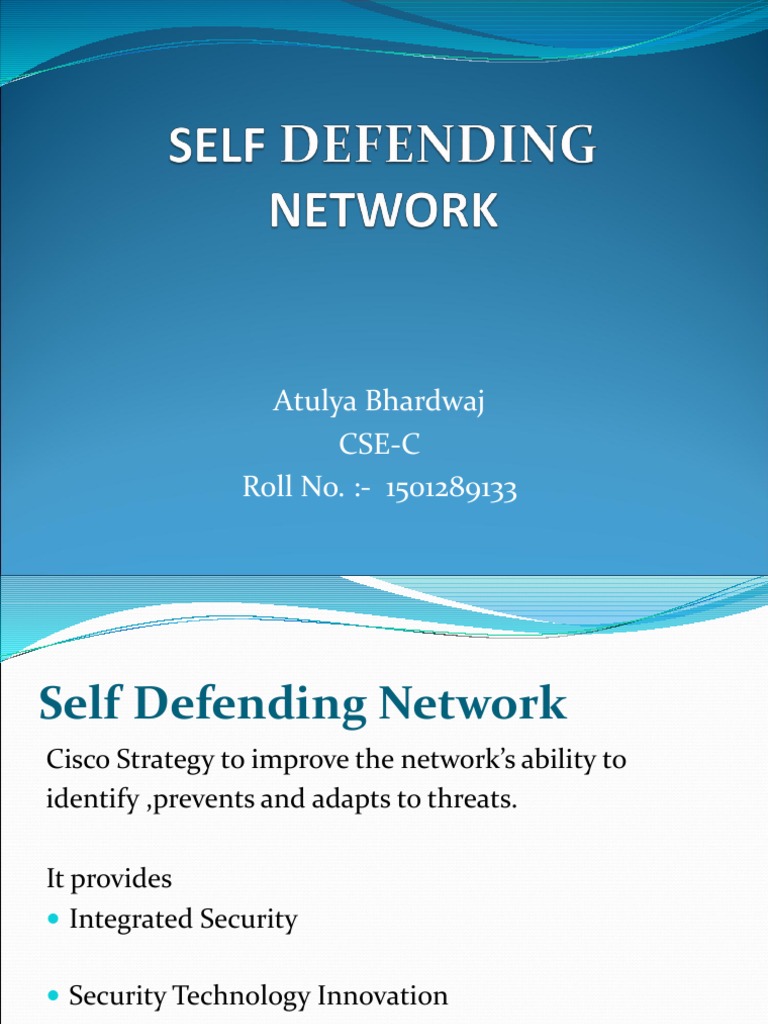 Advantages of Self-Defending Networks | PDF | Computer Security | Security