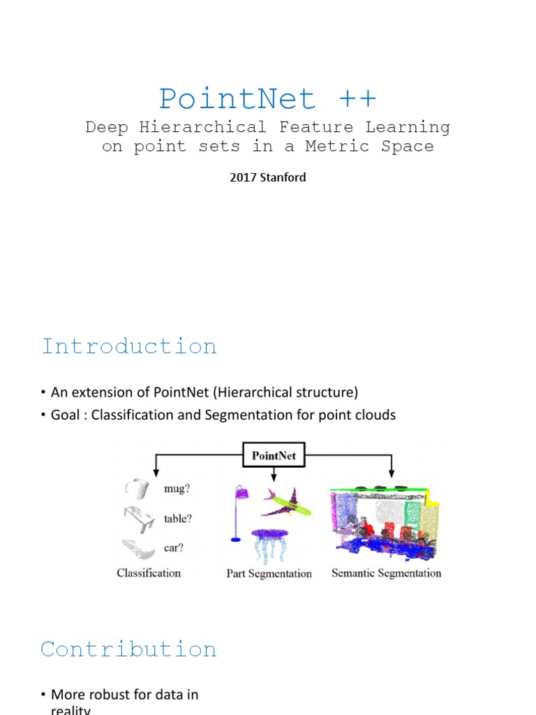Pointnet ++: Deep Hierarchical Feature Learning On Point Sets in A Metric Space | PDF