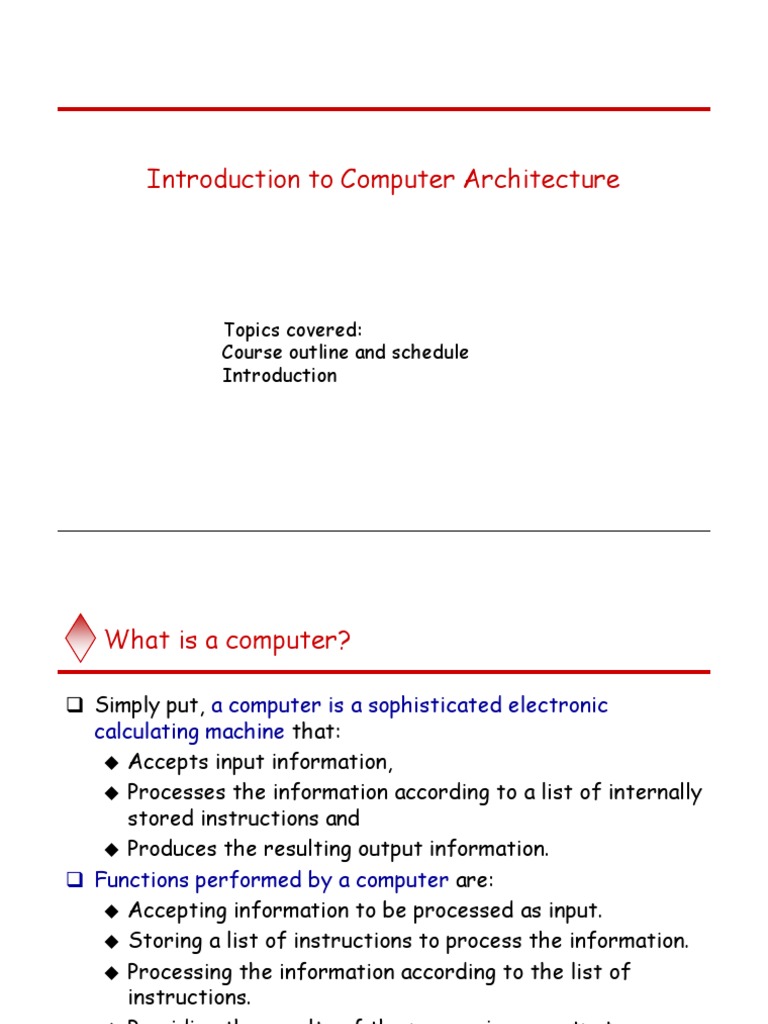 Introduction To Computer Architecture Topics Covered Course Outline And Schedule Pdf Input
