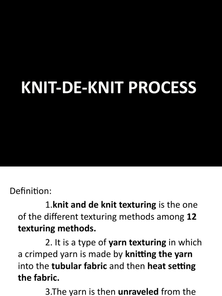 Knit Deknit Process | PDF