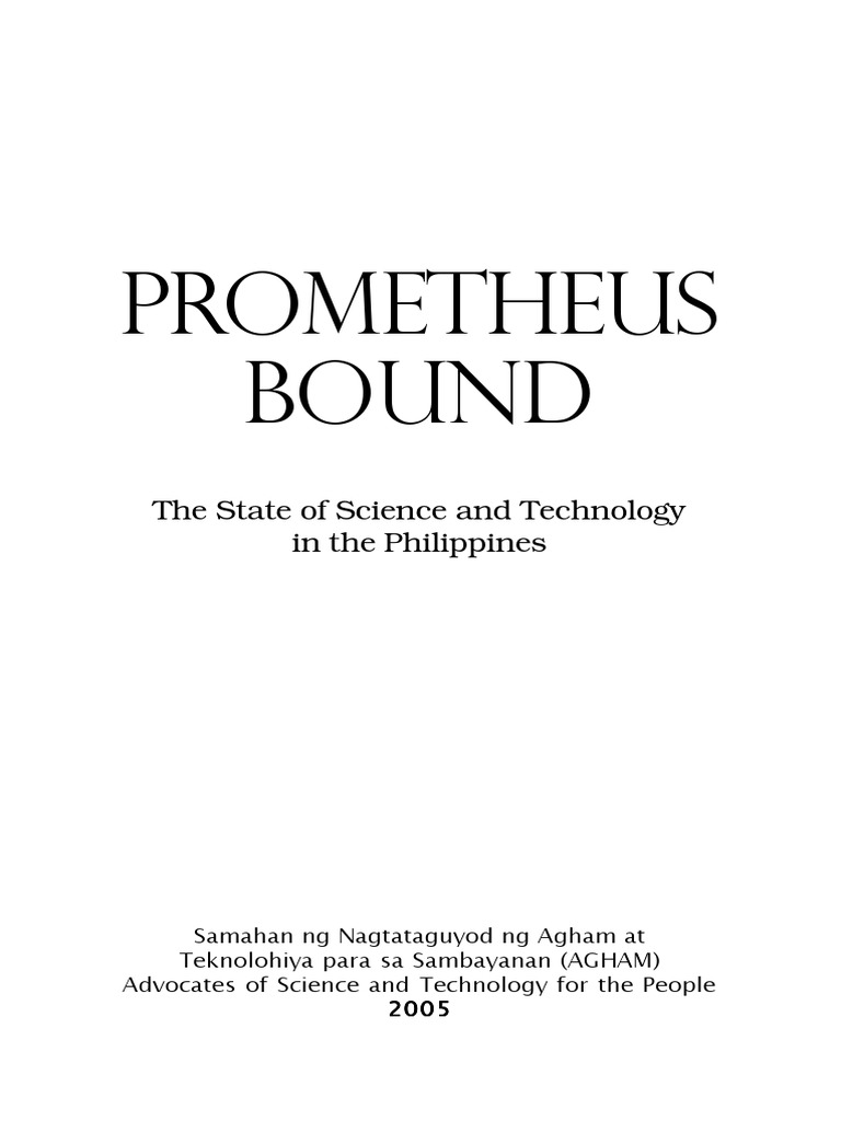 Prometheus Bound: The State of Science and Technology in The ...