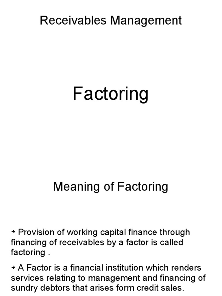 Receivables Management: Factoring | PDF | Factoring (Finance) | Debt