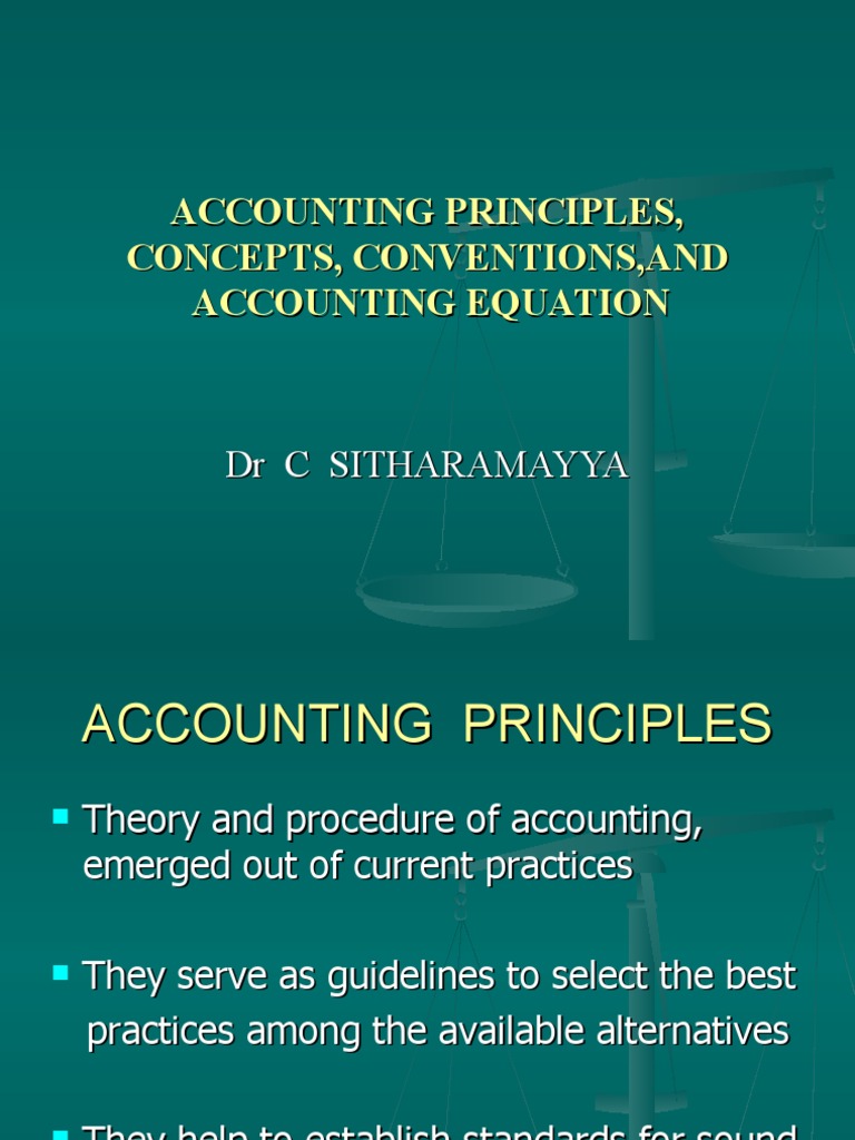 Accounting Principles, Concepts, Conventions, and | PDF