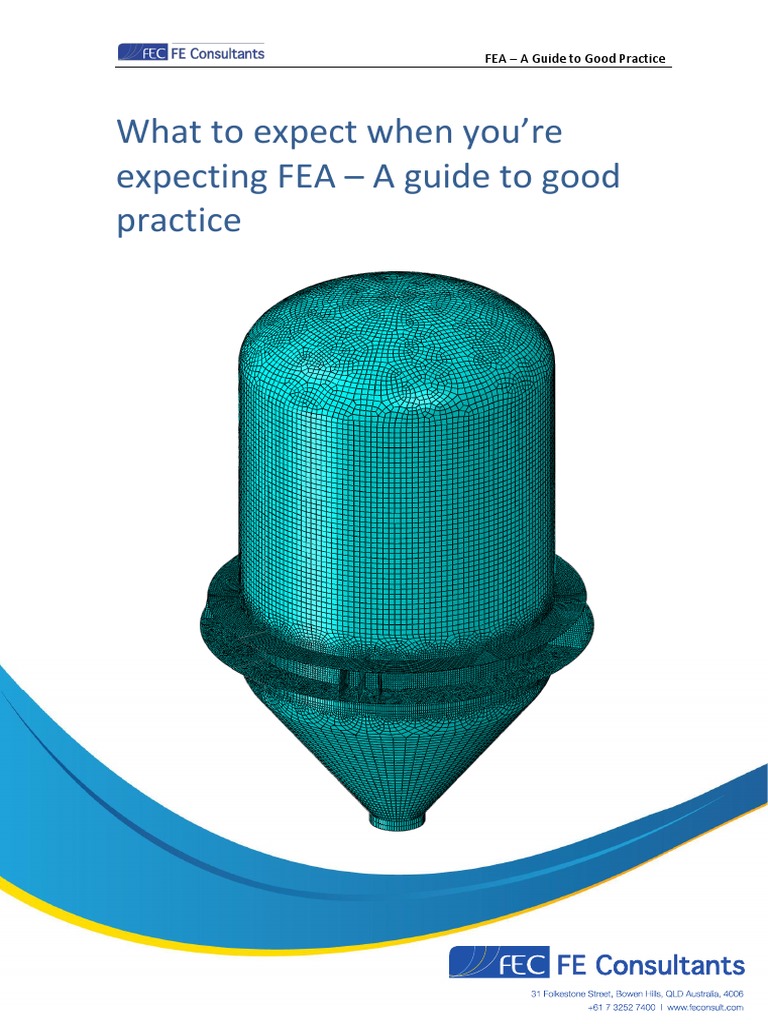 What To Expect When You're Expecting FEA - A Guide To Good Practice ...