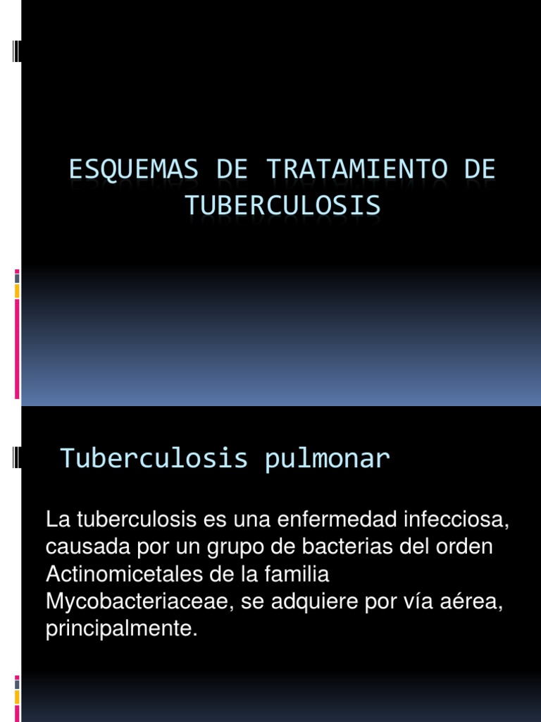 Esquemas de Tratamiento de Tuberculosis | PDF | Tuberculosis | Inmunología