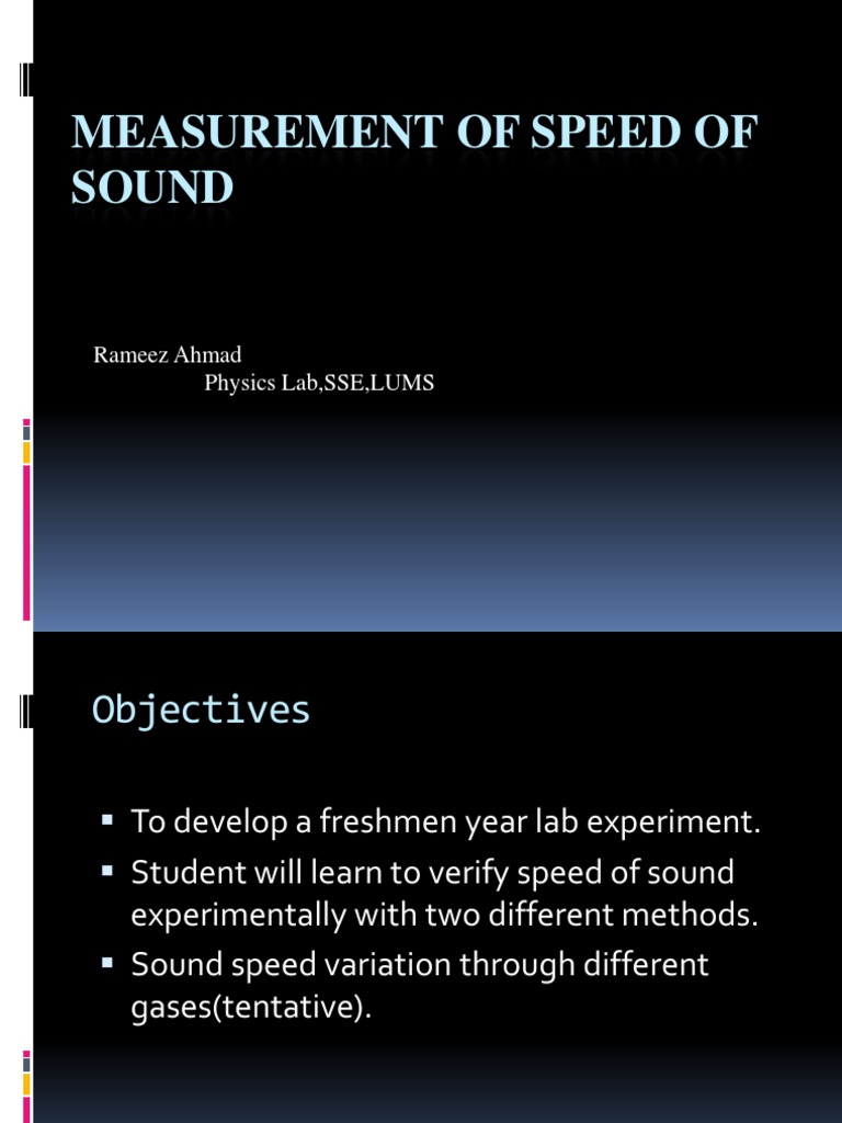 Measurement of Speed of Sound: Rameez Ahmad Physics Lab, SSE, LUMS | PDF
