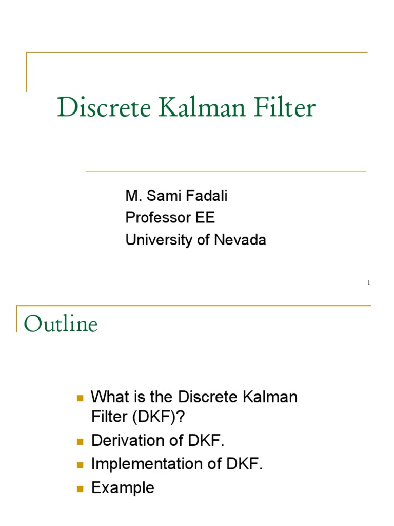 Discrete Kalman Filter PDF | PDF | Kalman Filter | Mathematical Concepts Discrete Kalman Filter PDF | PDF | Kalman Filter | Mathematical Concepts