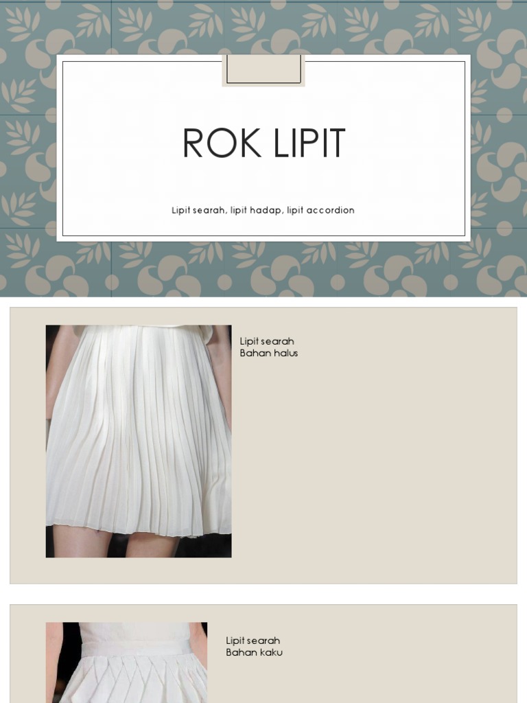 Rok Lipit: Lipit Searah, Lipit Hadap, Lipit Accordion | PDF