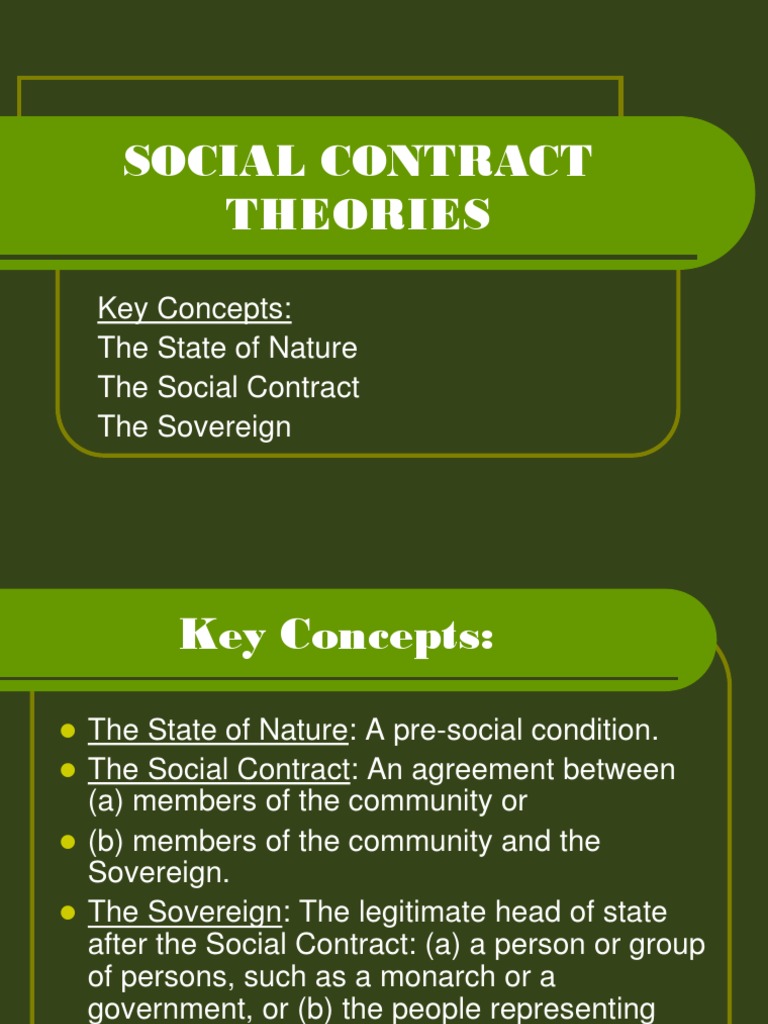 Social Contract Theories: Key Concepts: The State of Nature The Social ...