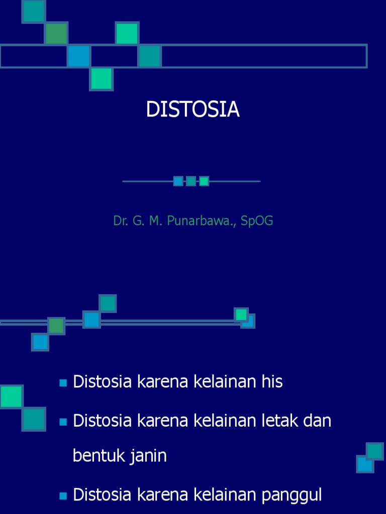 Penanganan Distosia dalam Persalinan | PDF | Kesehatan Holistik