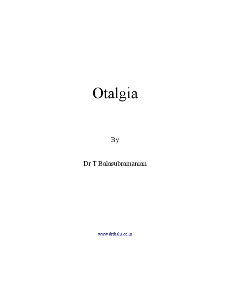 Otalgia by Drtbalu | PDF | Ear | Dermatitis