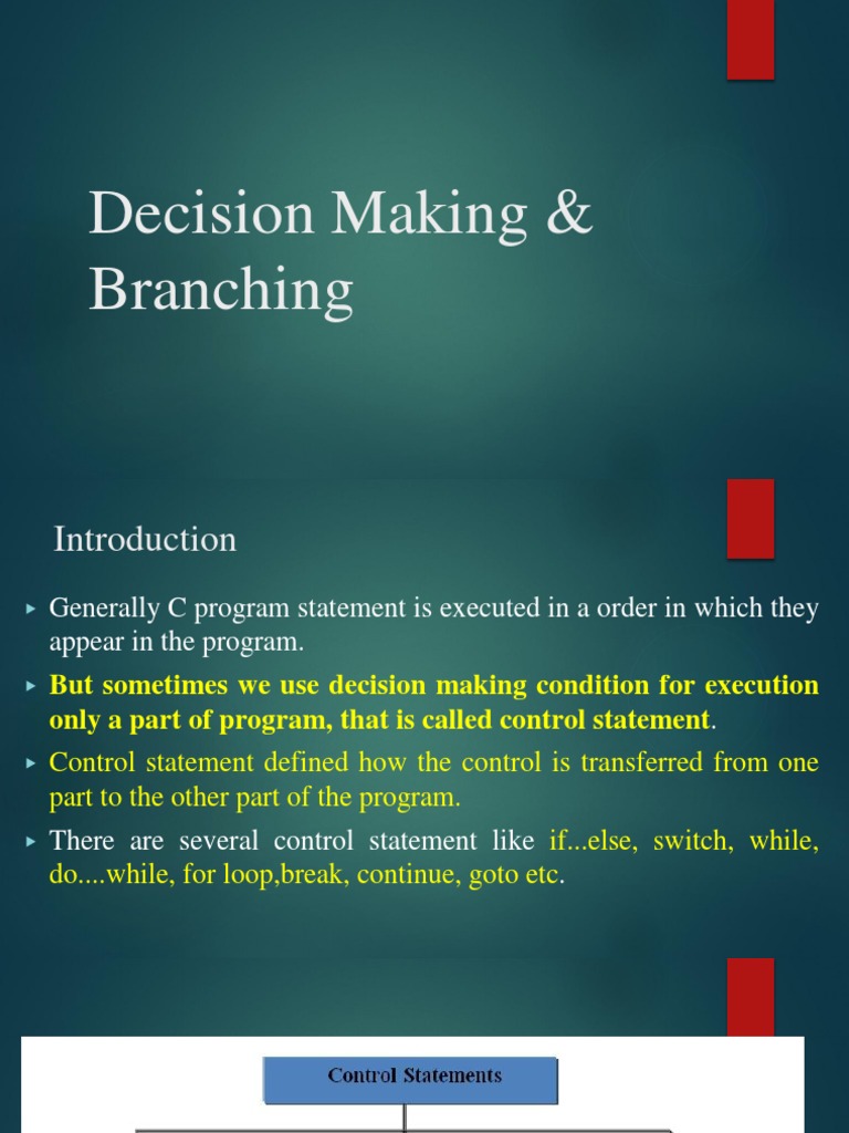 7 - Decision Making and Branching | PDF | Control Flow | Computer ...