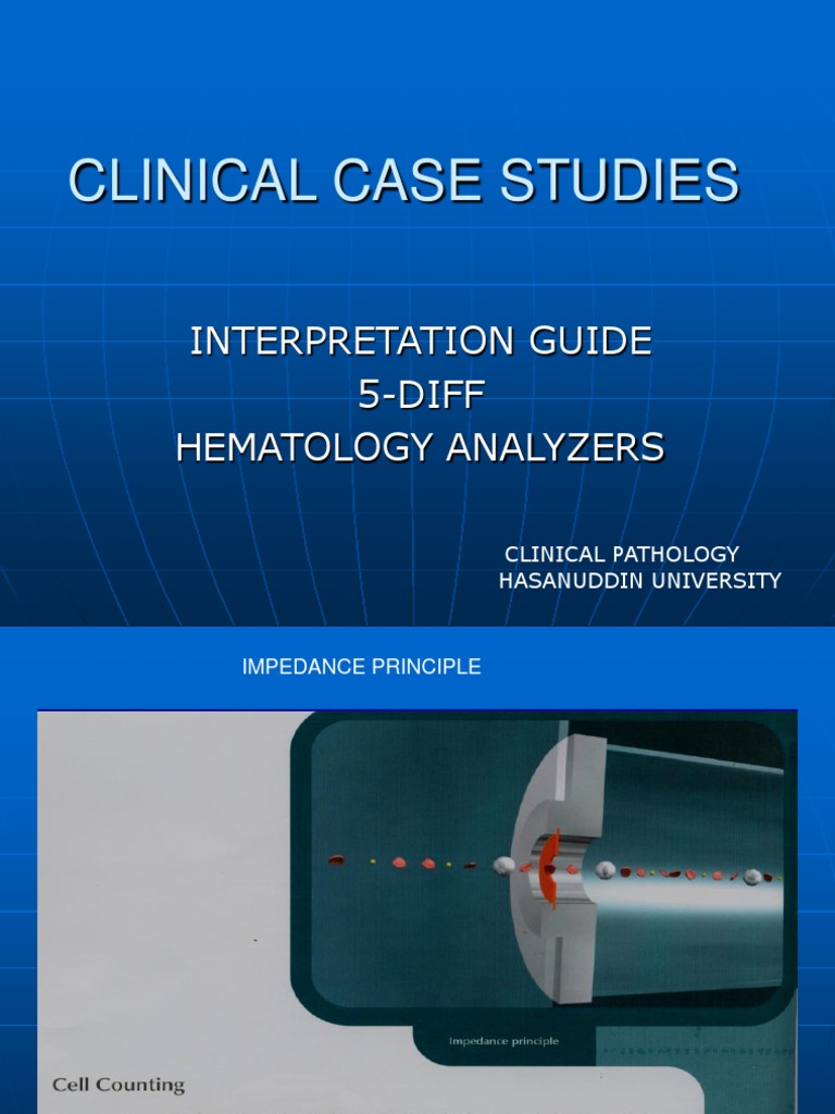 Clinical Case Studies: Interpretation Guide 5-DIFF Hematology Analyzers ...