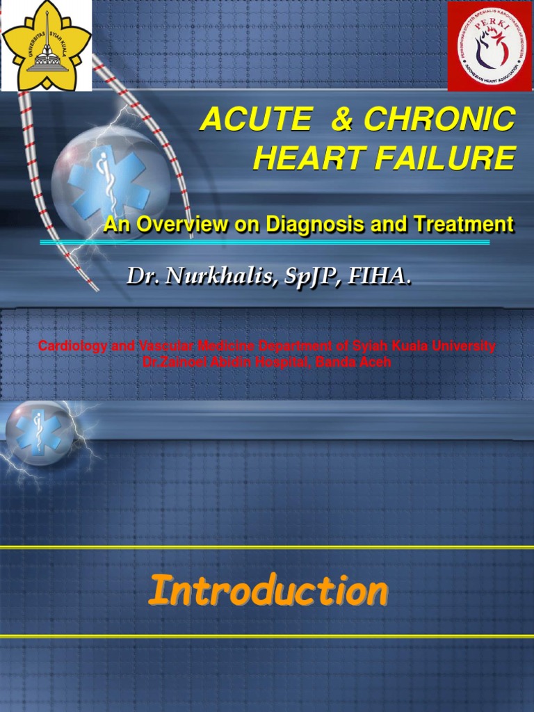 Acute & Chronic Heart Failure: Dr. Nurkhalis, SPJP, Fiha | PDF | Heart Failure | Heart