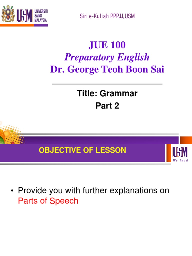 JUE 100 Dr. George Teoh Boon Sai: Preparatory English | PDF ...