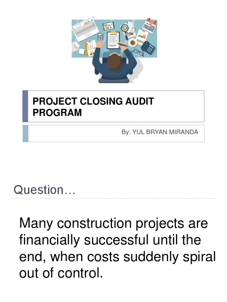 Project Closing Audit Insights by Yul Bryan | PDF | Audit | General ...
