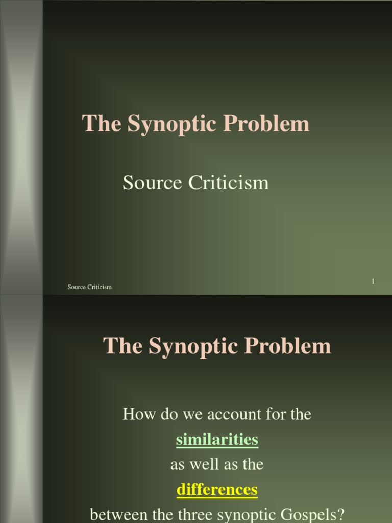 The Synoptic Problem: Source Criticism | PDF | Gospel Of Matthew | Gospel Of Mark