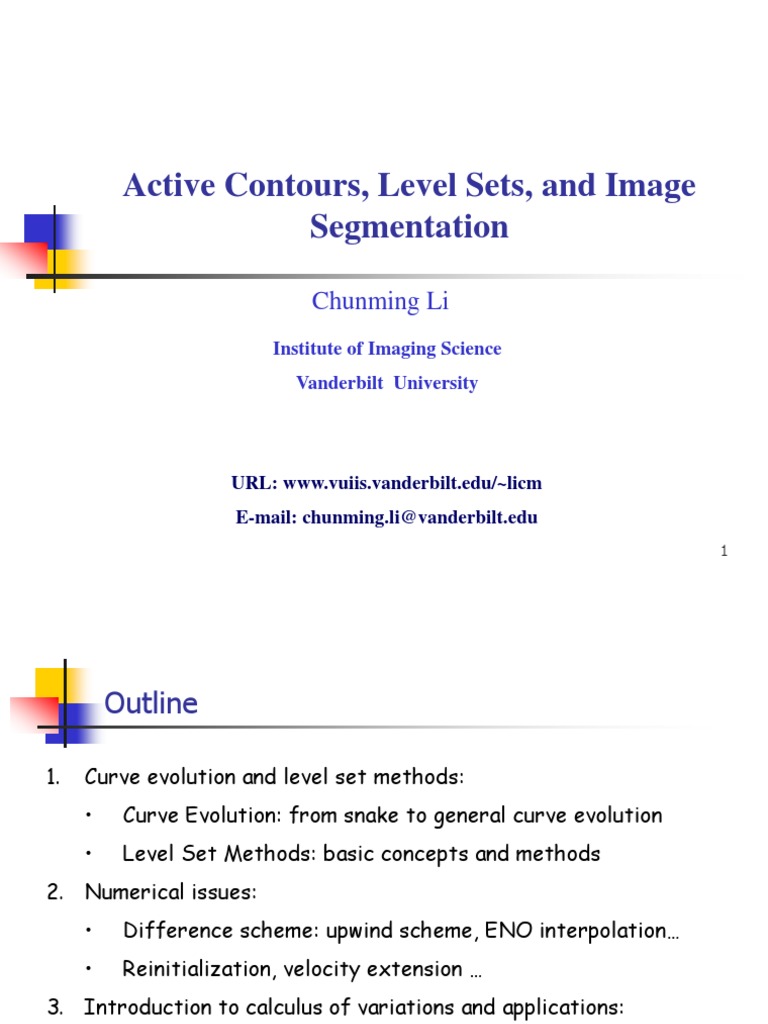 Active Contours, Level Sets, and Image Segmentation: Chunming Li | PDF ...
