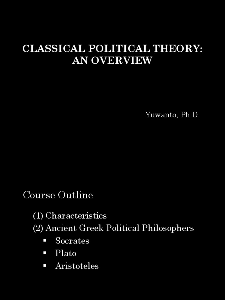 Classical Political Theory: An Overview: Yuwanto, PH.D | PDF | Socrates ...