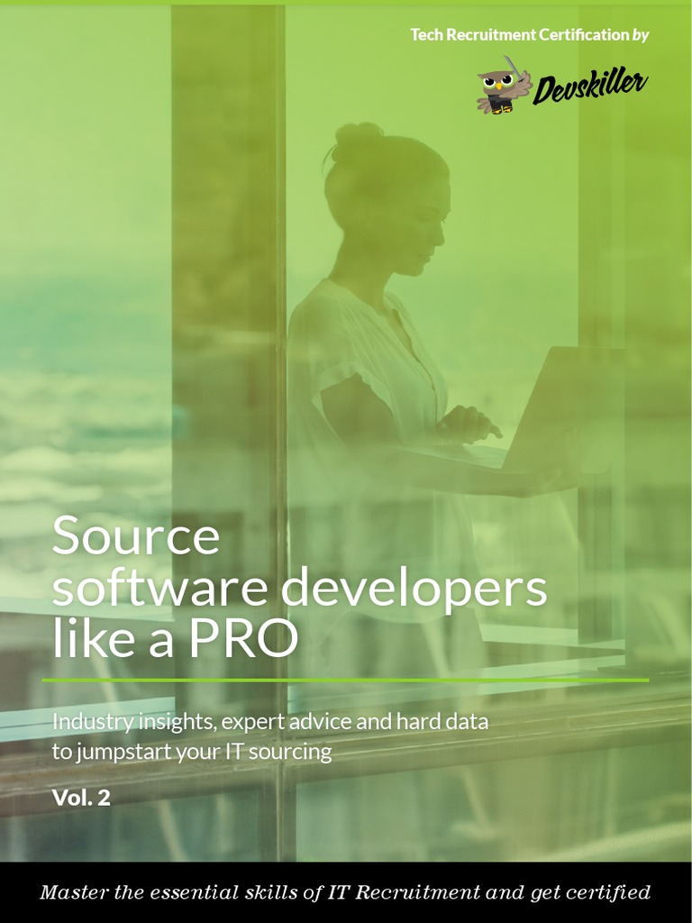 Source Software Developers Like A PRO by Devskiller PDF | PDF | Recruitment | Programmer