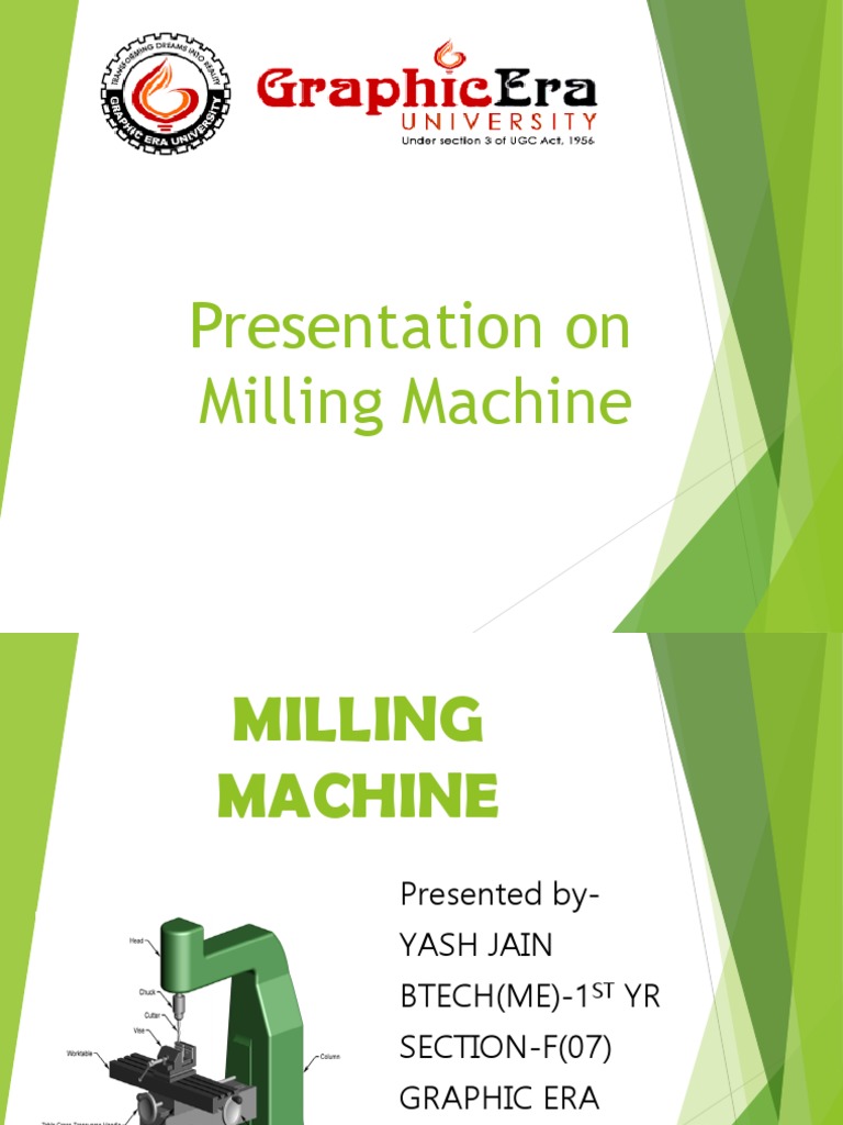 Milling Machine Presentation | PDF | Machining | Procedural Knowledge