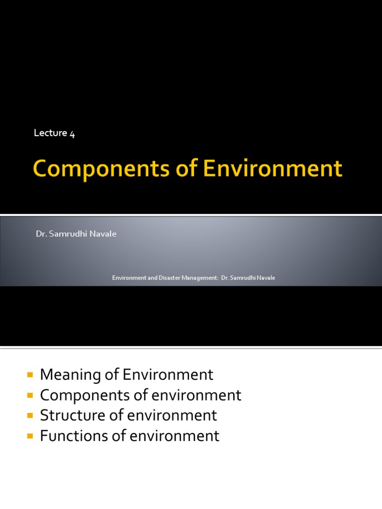 Lecture 3 - Components, Structure and Functions of Env | PDF ...