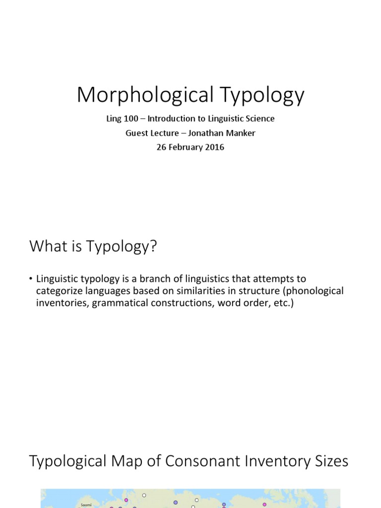 Morphological Typology - Spring 2016 - Ling 100 Guest Lecture | PDF | Morphology (Linguistics ...