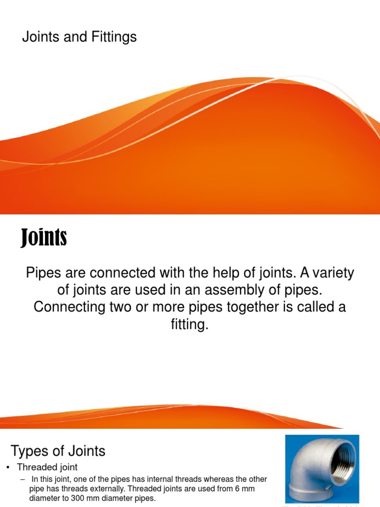 Pipe Joints and Fittings Guide | PDF | Pipe (Fluid Conveyance) | Plumbing