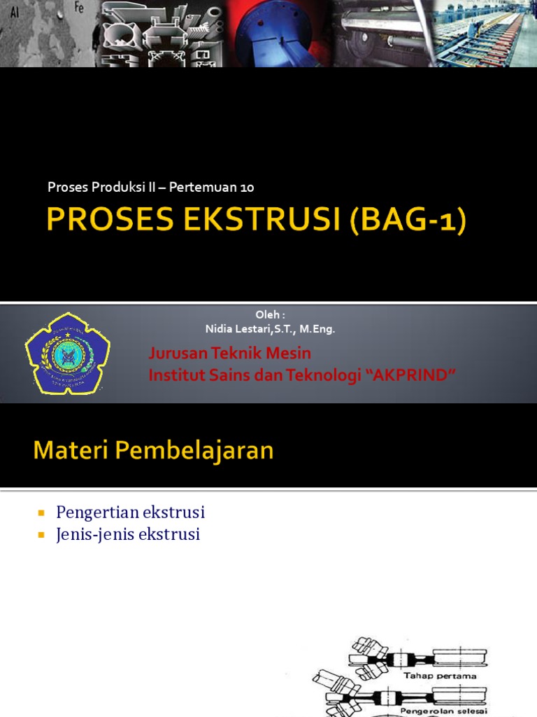 Proses Ekstrusi dan Jenis-Jenisnya | PDF