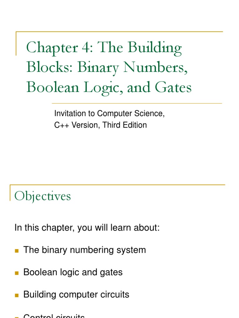 Chapter 4: The Building Blocks: Binary Numbers, Boolean Logic, and ...