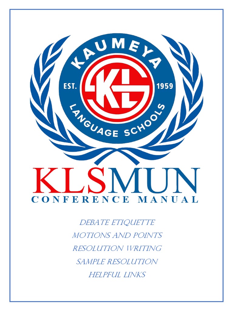 Conference Manual: Debate Etiquette Motions and Points Resolution ...