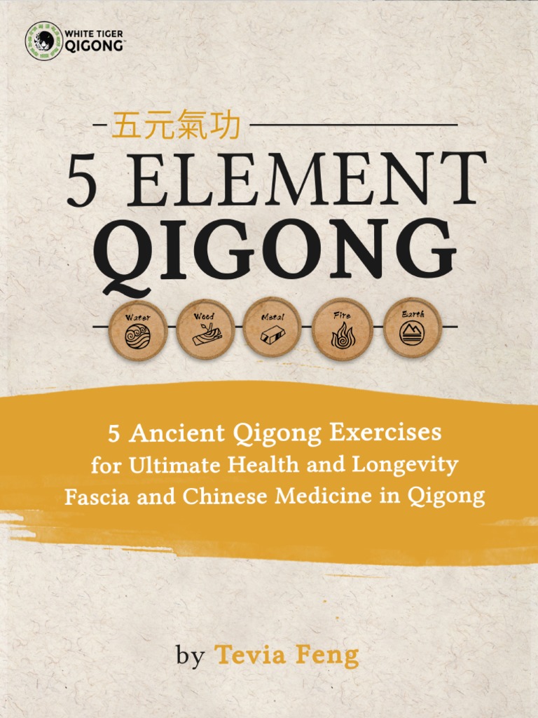 5-Element-Qigong_PDF-Version_10-1-17.pdf | Qigong | Traditional Chinese ...