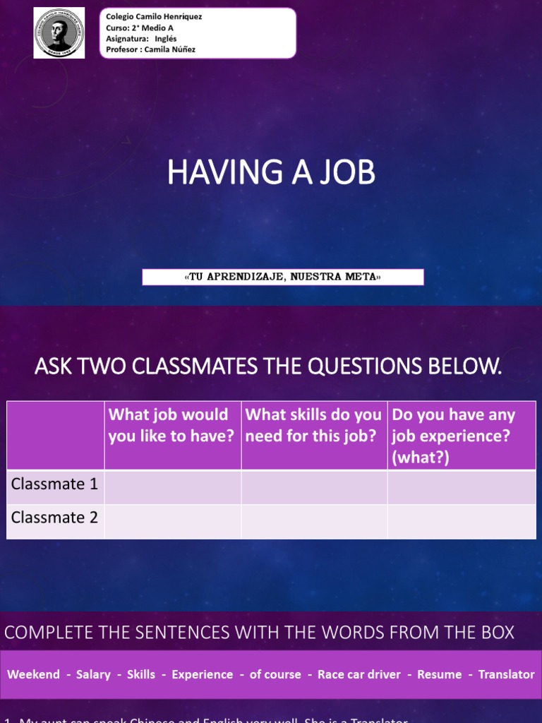 Having A Job: Colegio Camilo Henríquez Curso: 2° Medio A Asignatura ...