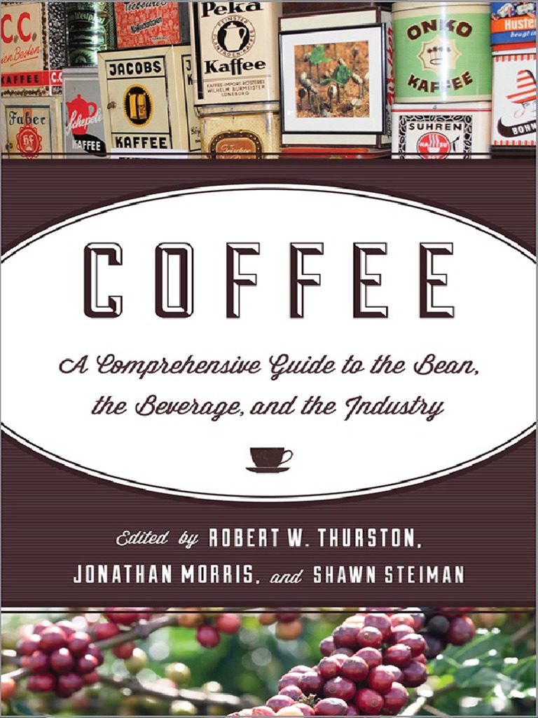 Jonathan Morris, Robert W. Thurston, Shawn Steiman - Coffee A ...