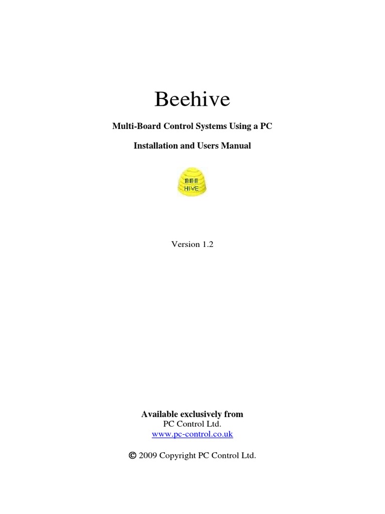 Beehive: Multi-Board Control Systems Using A PC Installation and Users ...